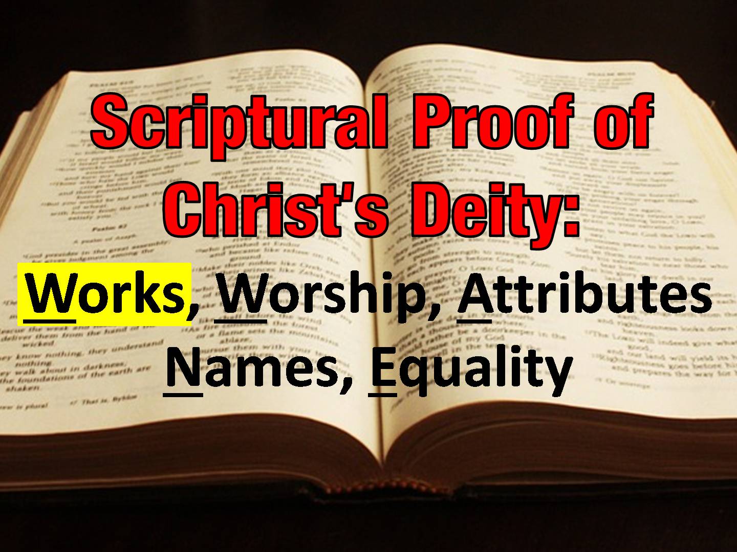 Scriptural Proof of Christ's Deity by His Works - Ambassadors 4 Truth