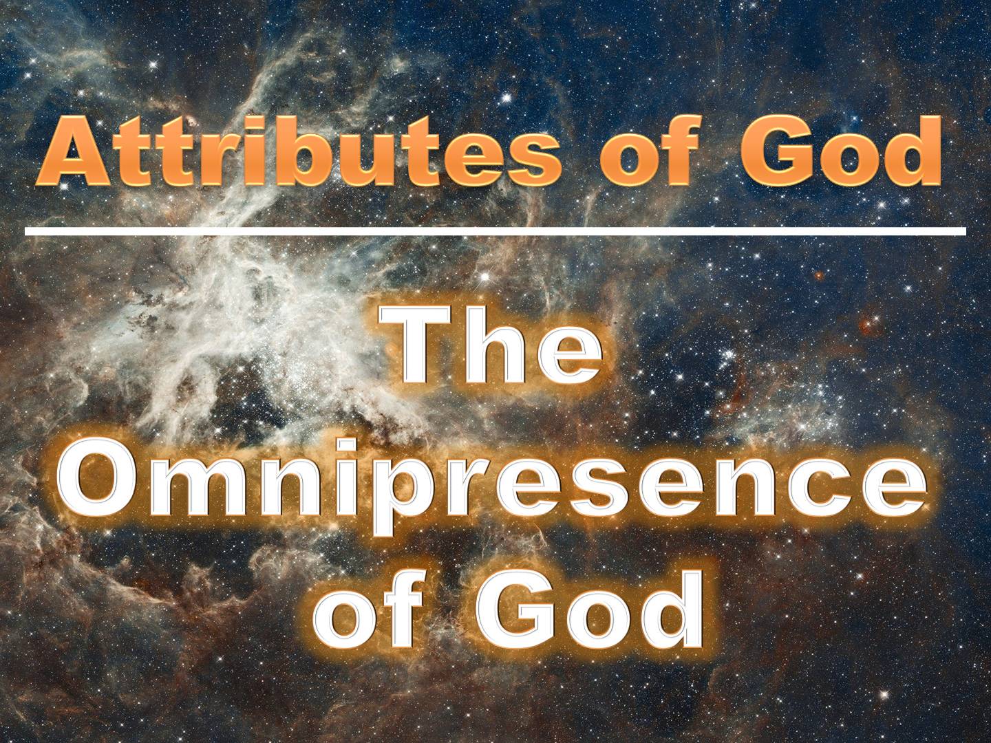 Attributes of God: Omnipresence - Ambassadors 4 Truth