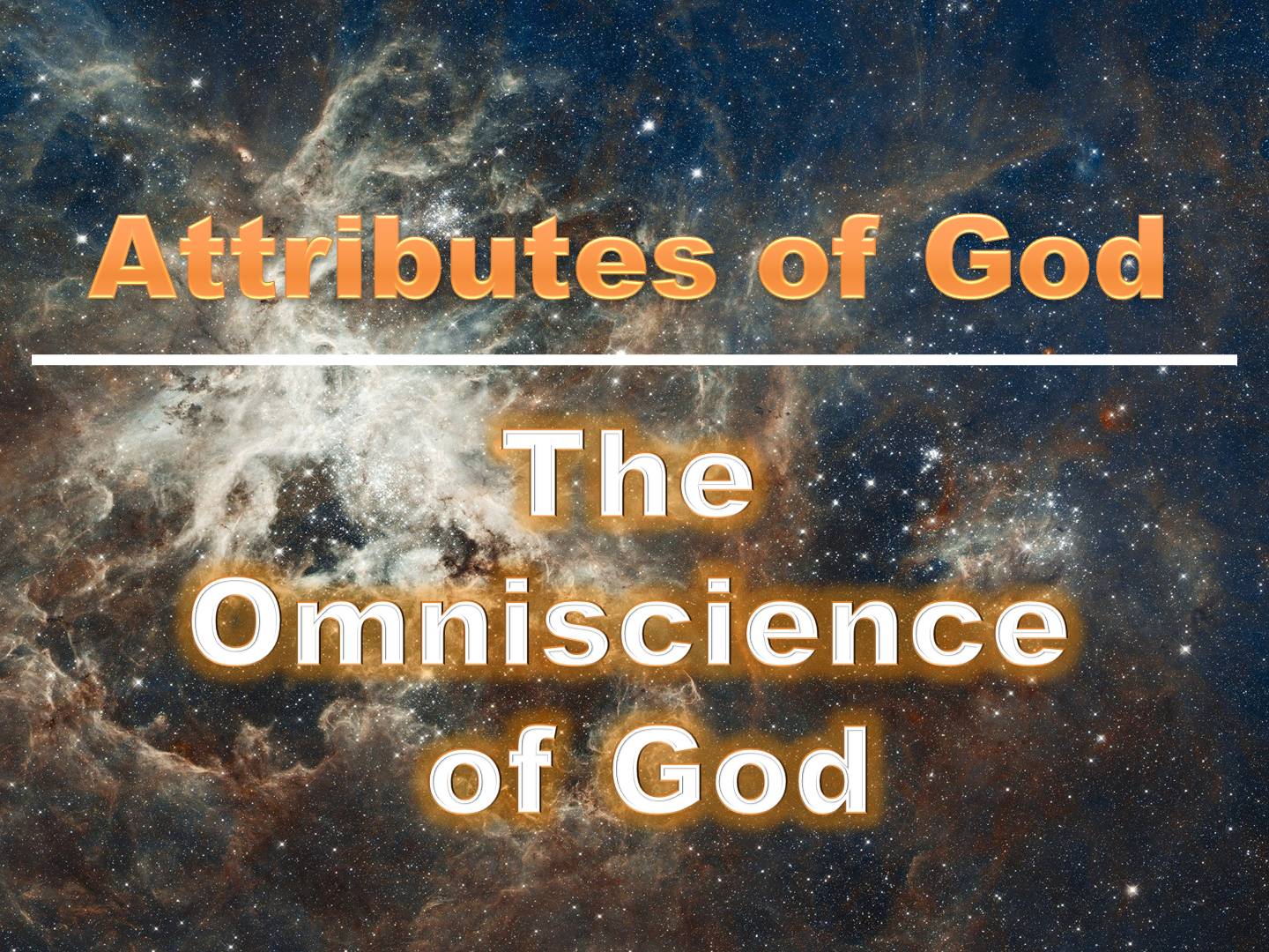 Attributes of God: Omniscience - Ambassadors 4 Truth
