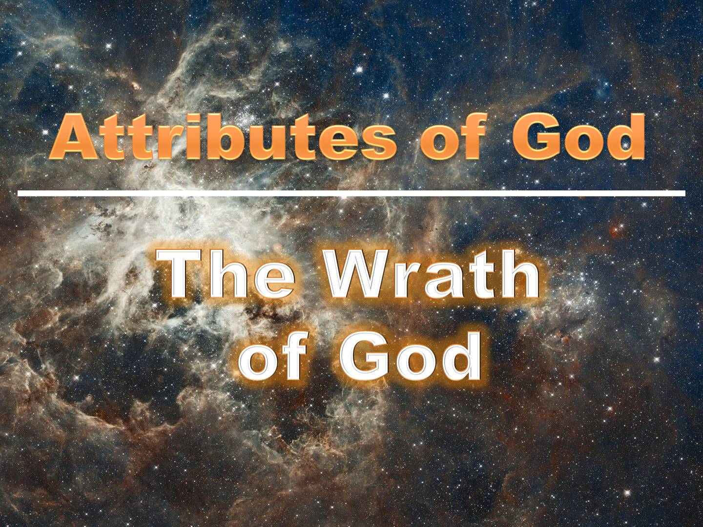 Attributes of God: Wrath - Ambassadors 4 Truth