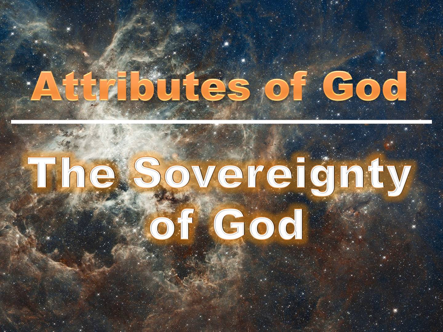 Attributes of God: Sovereignty - Ambassadors 4 Truth